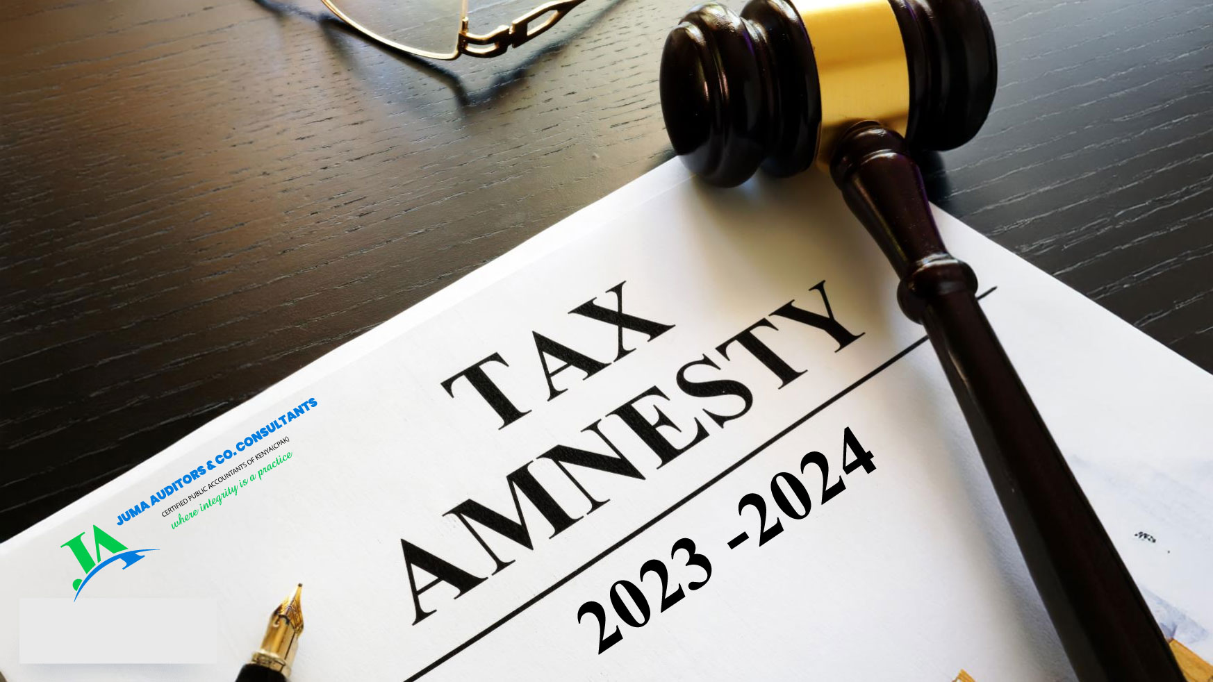 Updated Guidelines on Tax Amnesty 2023-2024 - Juma Auditors