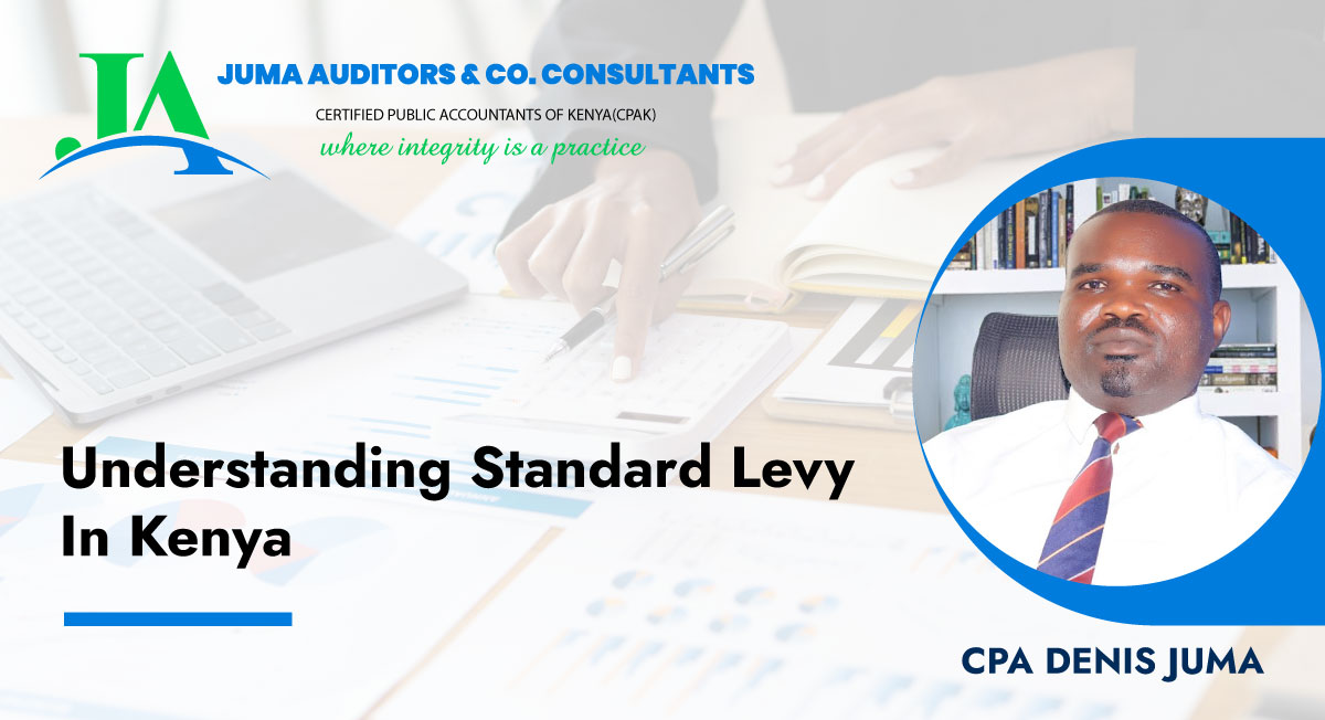 Understanding Standards Levy in Kenya - Juma Auditors